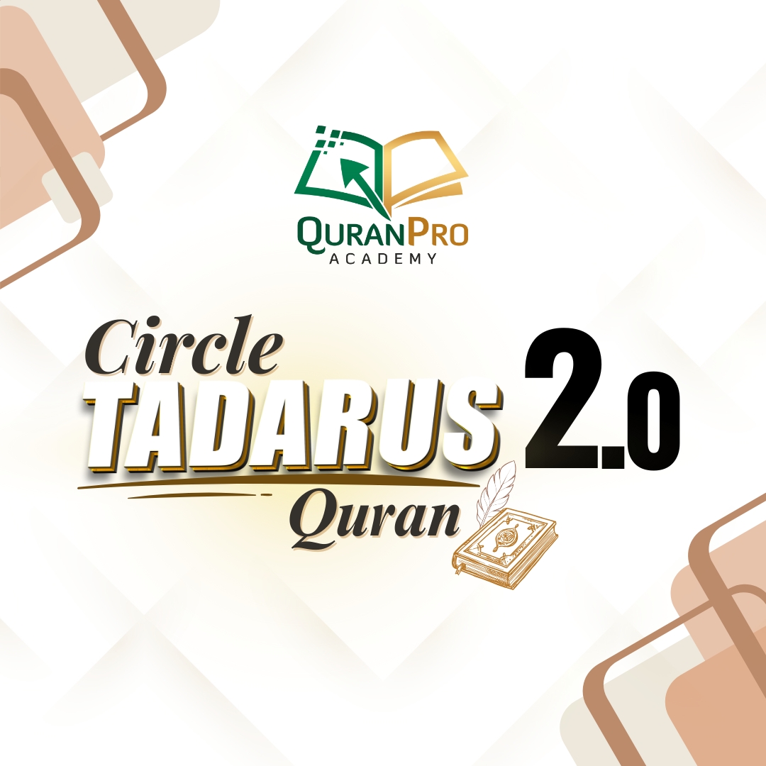 Circle Tadarus Quran 2.0 (TADARUS) - Quranproacademy.com